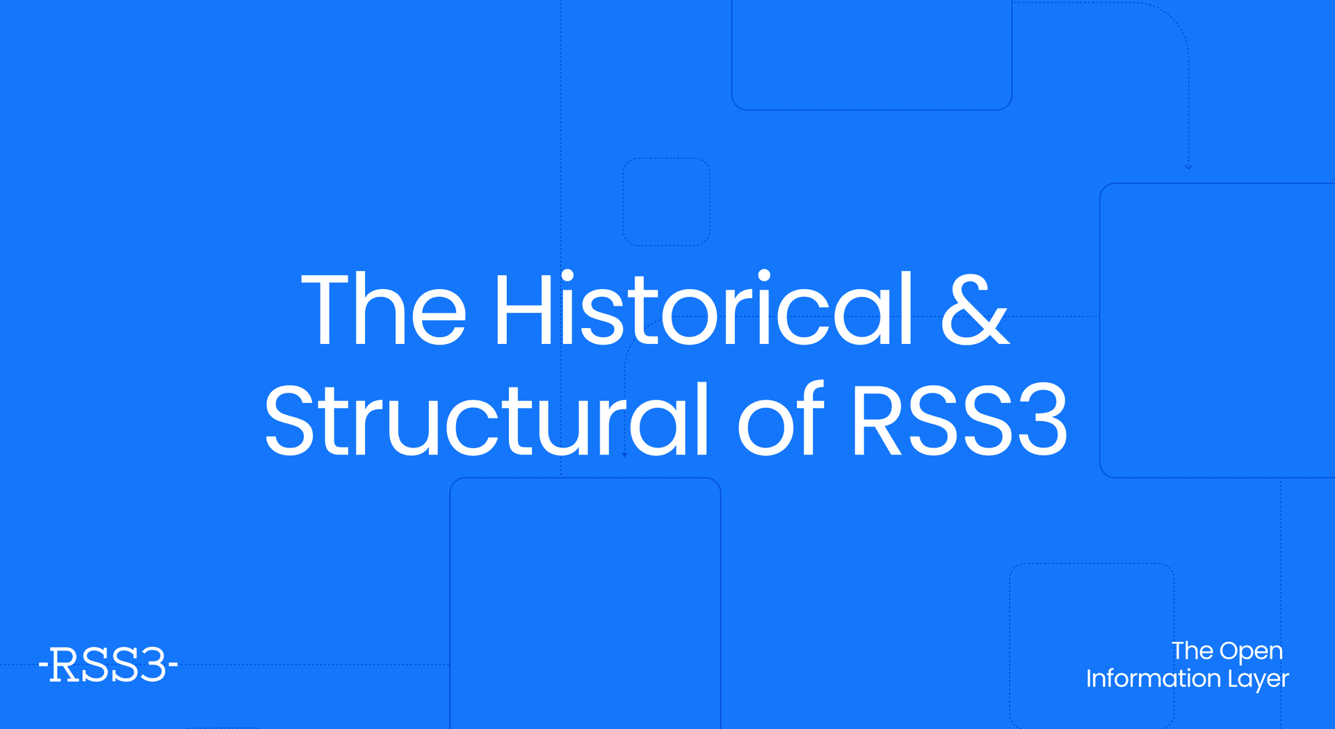 The Historical and Structural Perspective of RSS3